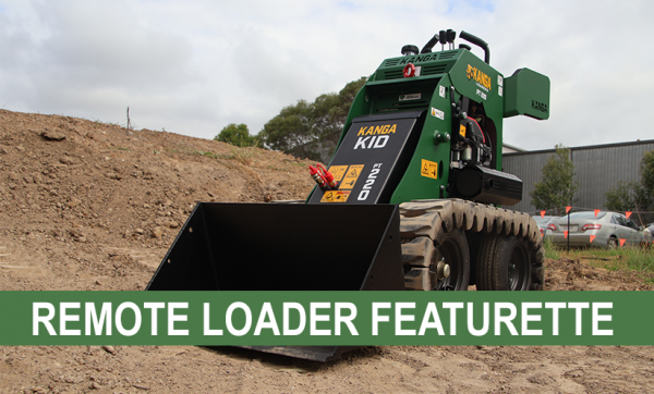 Remote Compact Loader | Diesel Powered & Tracked | Kanga Loaders